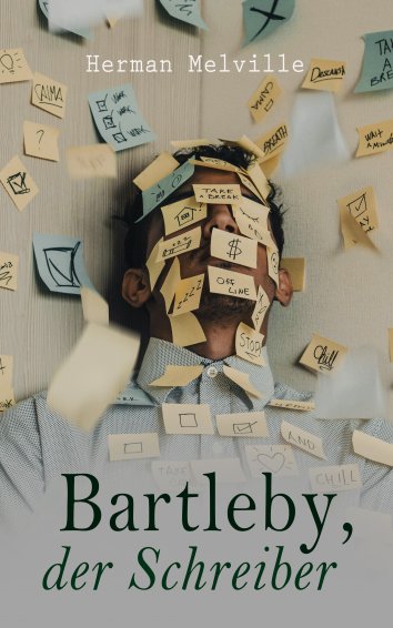 Herman Melville: Bartleby, der Schreiber - als eBook kostenlos bei readfy!
