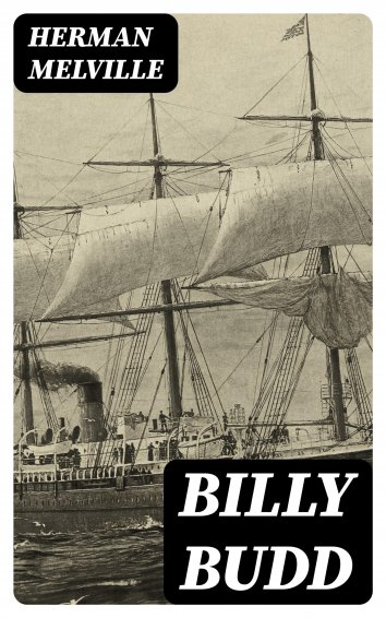 Herman Melville - Billy Budd - free on readfy!