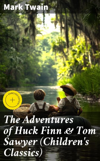 Mark Twain - The Adventures of Huck Finn & Tom Sawyer (Children's ...