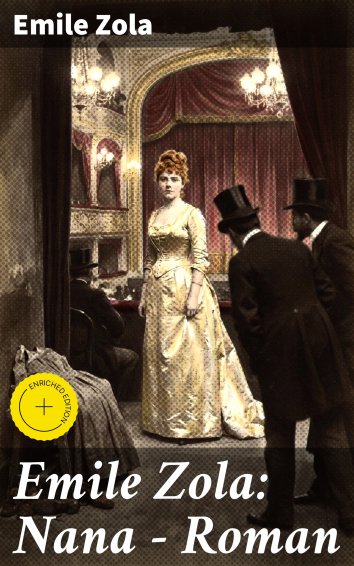 Emile Zola - Emile Zola: Nana - Roman - free on readfy!