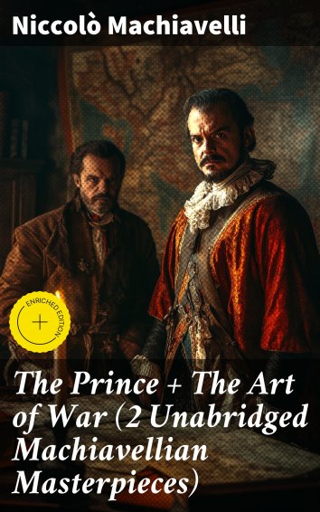 Niccolo Machiavelli - The Prince + The Art of War (2 Unabridged ...