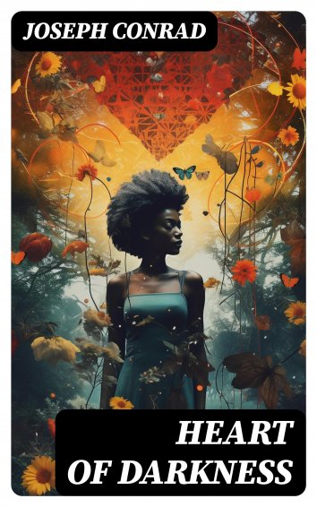 Joseph Conrad: Heart of Darkness - als eBook kostenlos bei readfy!