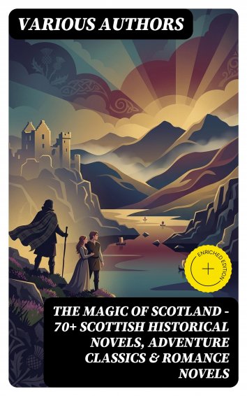 George MacDonald, J. M. Barrie, John Buchan: The Magic of Scotland - 70 ...