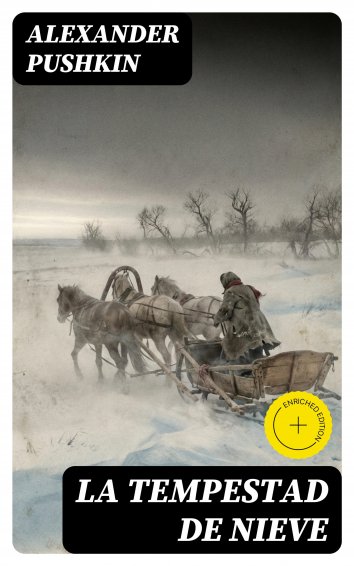 Alexander Pushkin: La tempestad de nieve - als eBook kostenlos bei readfy!