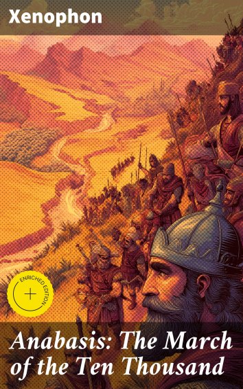 Xenophon: Anabasis: The March of the Ten Thousand - als eBook kostenlos ...