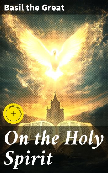 Basil the Great: On the Holy Spirit - als eBook kostenlos bei readfy!