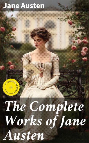 Jane Austen: The Complete Works of Jane Austen - als eBook kostenlos ...
