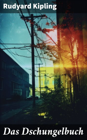 Rudyard Kipling - Das Dschungelbuch - free on readfy!