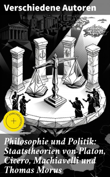 Marcus Tullius Cicero, Niccolo Machiavelli, Platon: Philosophie und ...