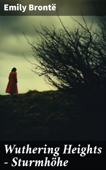Emily Brontë: Wuthering Heights - Sturmhöhe - als eBook kostenlos bei ...