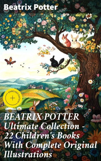 Beatrix Potter - BEATRIX POTTER Ultimate Collection - 22 Children's ...