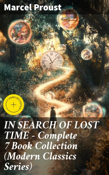 Marcel Proust - IN SEARCH OF LOST TIME - Complete 7 Book Collection ...