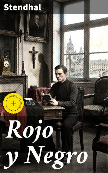 Stendhal: Rojo y Negro - als eBook kostenlos bei readfy!