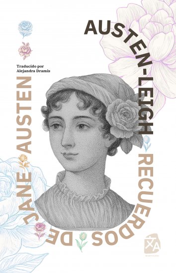 Alejandra Dramis, James Edward Austen-Leigh - Recuerdos de Jane Austen ...
