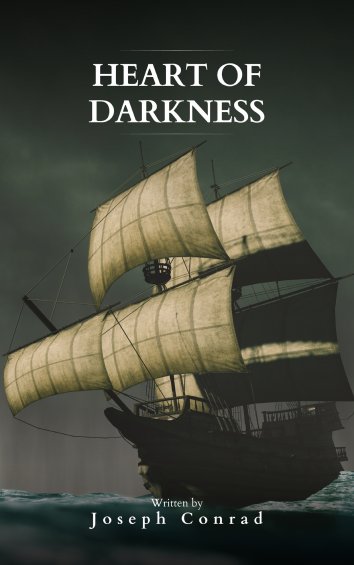 Bookish, Joseph Conrad - Heart Of Darkness: The Original 1899 Edition ...