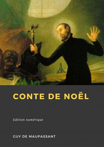 Guy de Maupassant - Conte de Noël - free on readfy!