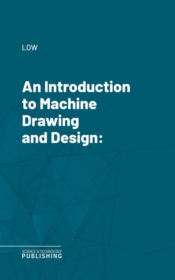 Low - An Introduction to Machine Drawing and Design - free on readfy!
