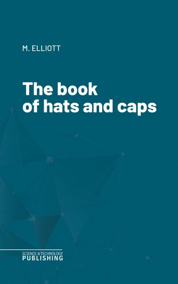 Elliott - The book of hats and caps - free on readfy!
