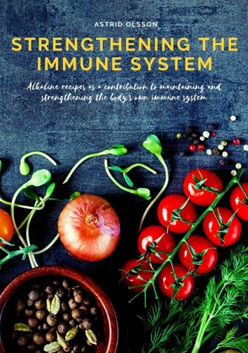 Astrid Olsson: Strengthening the immune system - als eBook kostenlos ...