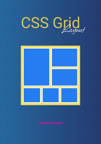 Abdelfattah Ragab: CSS Grid Layout - als eBook kostenlos bei readfy!