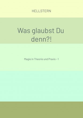 Hellstern - Was glaubst Du denn?! - free on readfy!