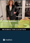 Wiebke ter Lichten: Wiebke’s Life XII - als eBook kostenlos bei readfy!