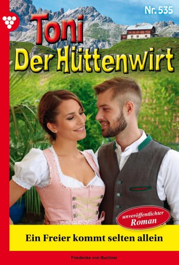 Friederike von Buchner: Ein Freier kommt selten allein - als eBook ...