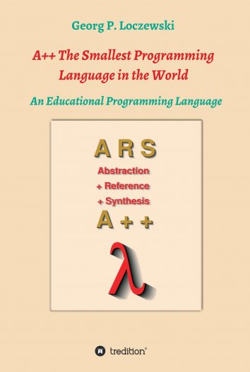 Georg P. Loczewski - A++ The Smallest Programming Language in the World - free on readfy!