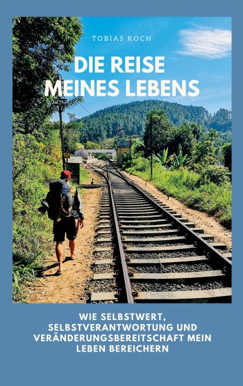 Tobias Koch: Die Reise meines Lebens - als eBook kostenlos bei readfy!