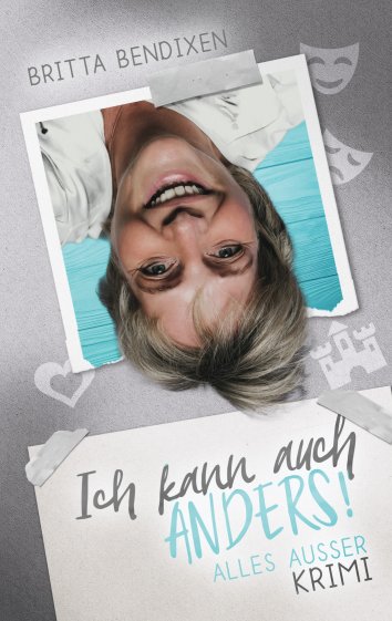 Britta Bendixen: Ich kann auch anders! - als eBook kostenlos bei readfy! Britta Bendixen: Ich kann auch anders! - als eBook kostenlos bei readfy!