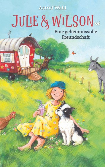 Astrid Wahl - Julie und Wilson - free on readfy!