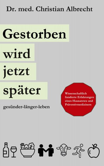 Christian Albrecht: Gestorben wird jetzt später - als eBook kostenlos bei readfy!