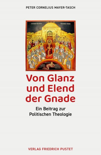 Peter Cornelius Mayer-Tasch: Von Glanz und Elend der Gnade - als eBook ...