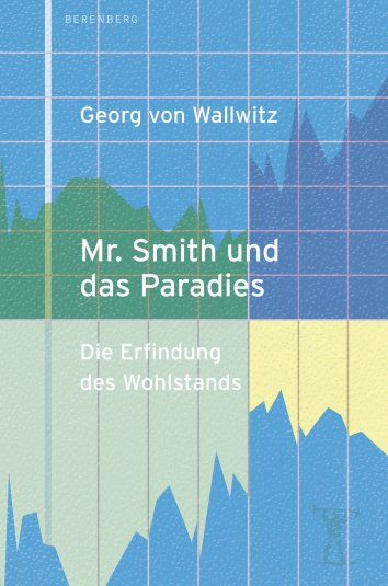 Georg von Wallwitz - Mr. Smith und das Paradies - free on readfy!