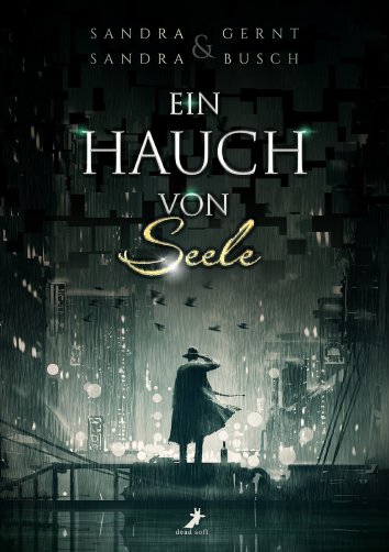 Sandra Busch, Sandra Gernt - Ein Hauch von Seele - free on readfy!