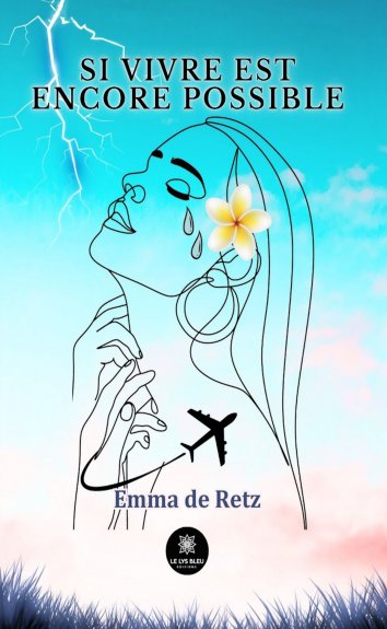 Emma de Retz - Si vivre est encore possible - free on readfy!